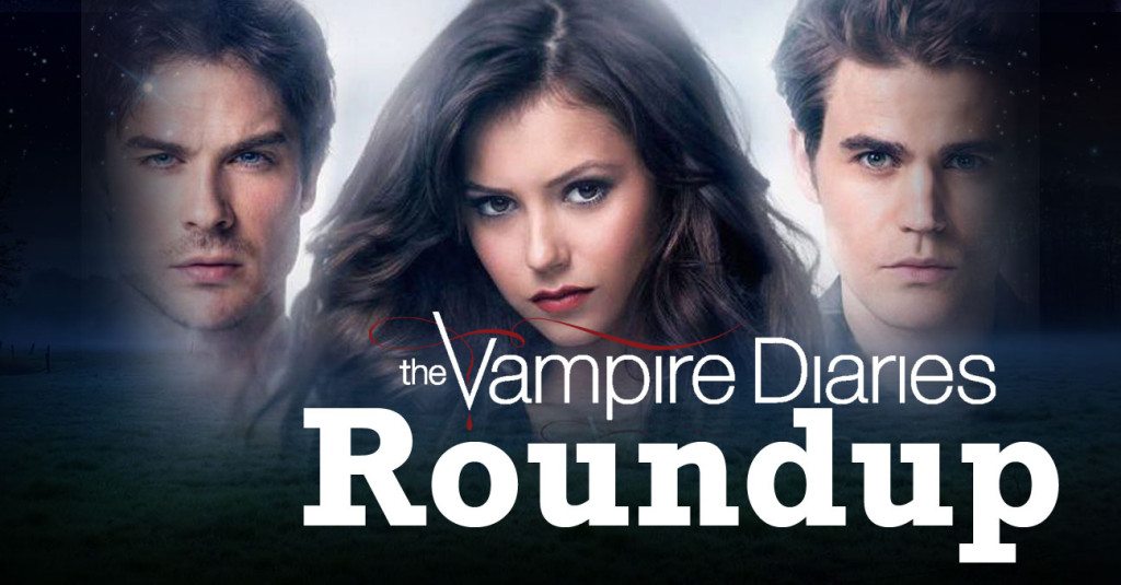 The Vampire Diaries Season 6 Spoiler Round Up | TV After Dark